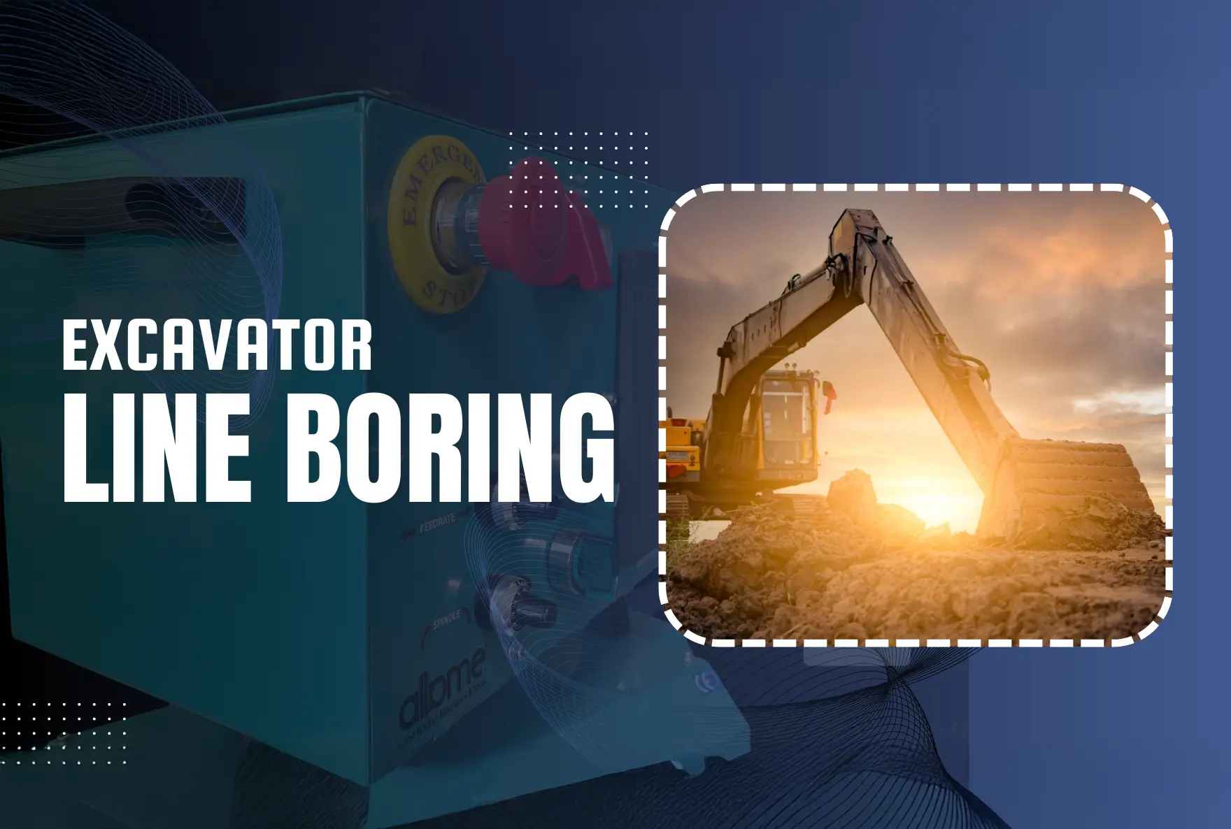 Excavator Line Boring - Portable Line Boring Machines